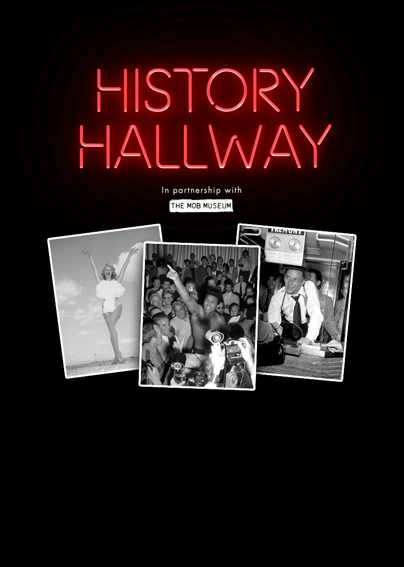 The Las Vegas History Hallway, only at El Cortez